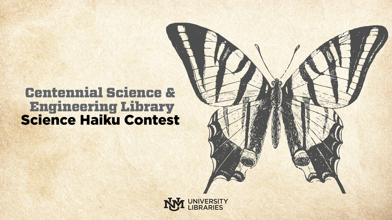 University Libraries opens annual Science Haiku Contest | UNM UCAM Newsroom