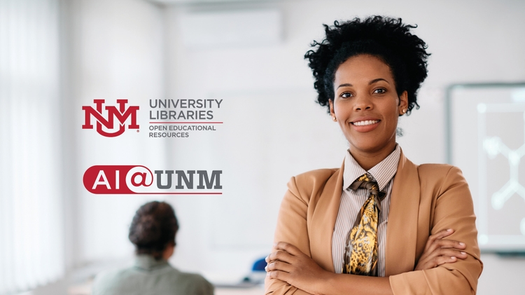 Transforming Education at UNM: CULLS launches innovative OER Programs with AI integration and ...