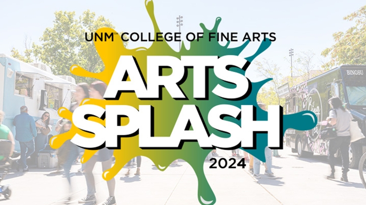 UNM Fine Arts hosts third annual ARTSSPLASH Sept. 25: UNM Newsroom