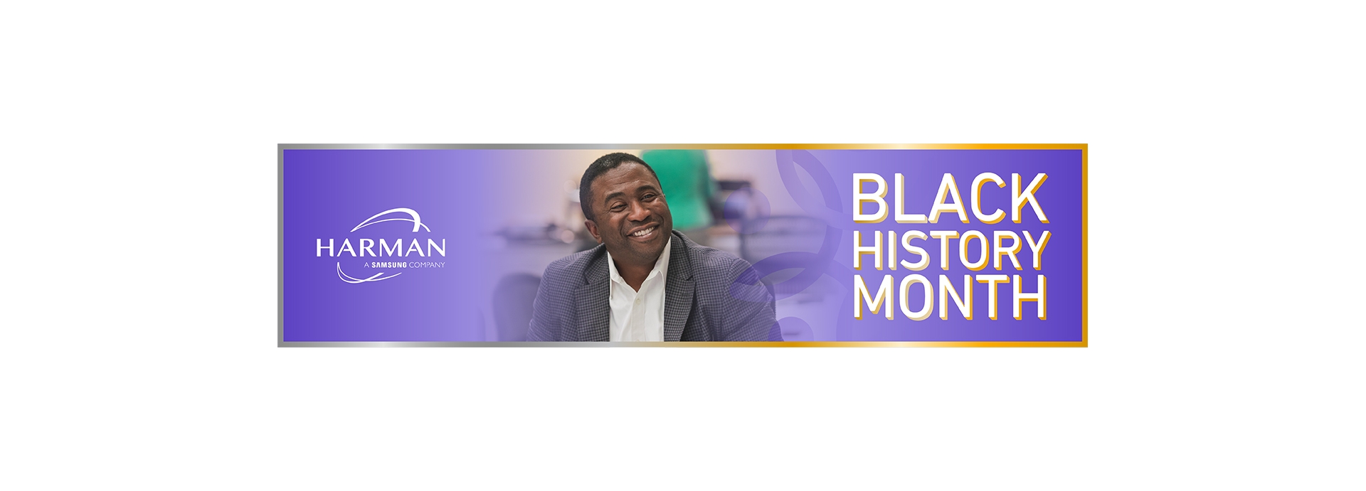 HARMAN and Black History Month: Moving Our Organization Forward on DE&I ...