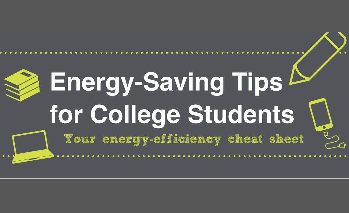 INFOGRAPHIC: Energy-Saving Tips for College Students | Energized by Edison
