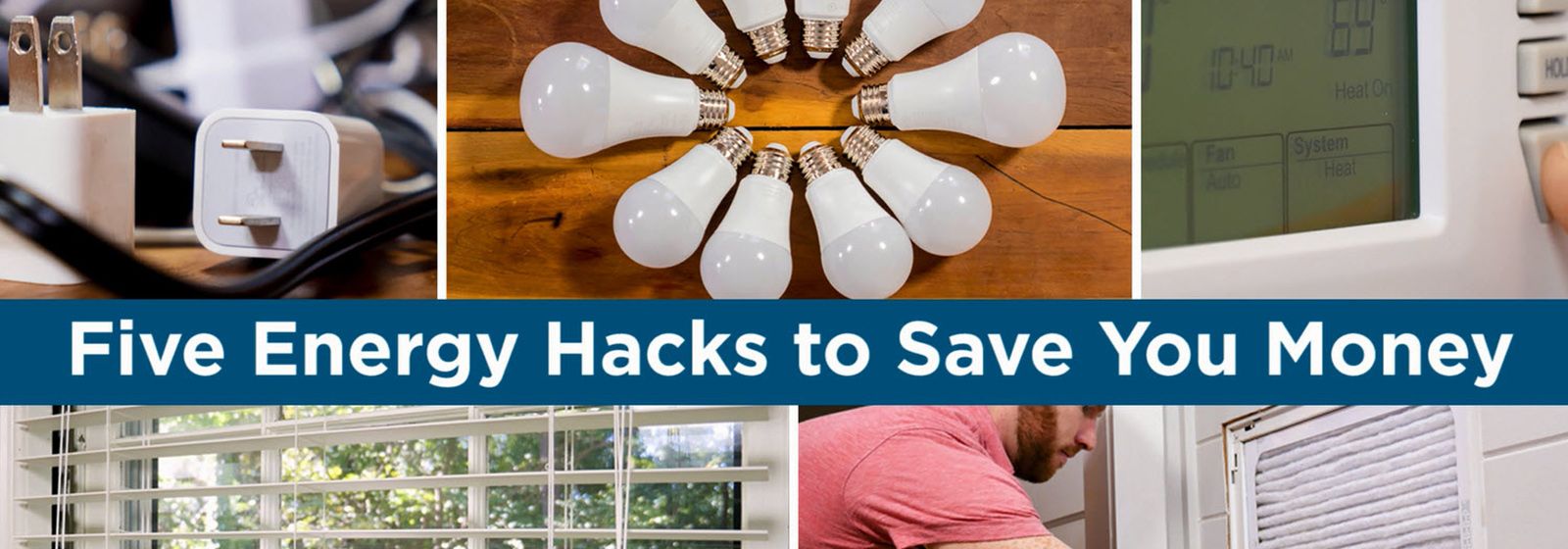 5 ways to save energy for under $50 | Duke Energy | illumination