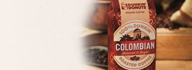 DUNKIN’ DONUTS INTRODUCES NEW COLOMBIAN PACKAGED COFFEE | Dunkin'