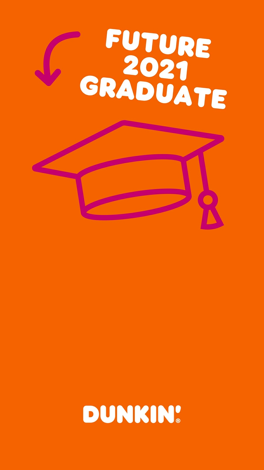 DunkinFutureGrad_mobile | Dunkin'
