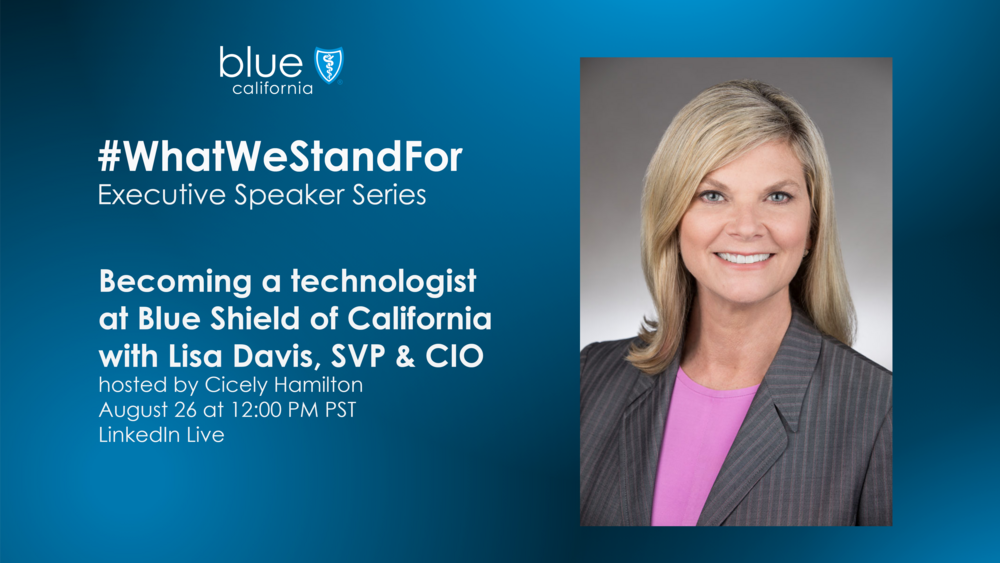 LinkedIn Live: Lisa Davis | Blue Shield of California | News Center