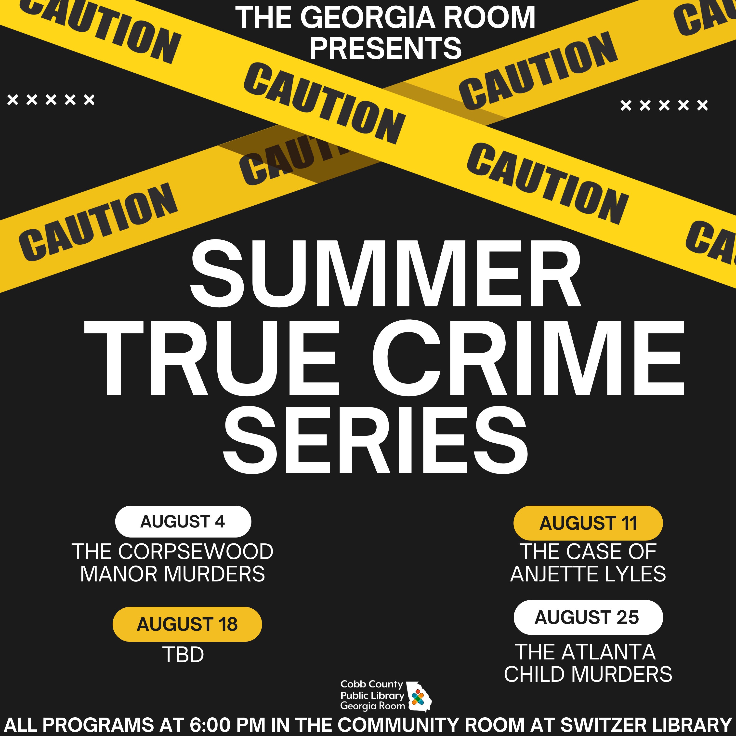 The Georgia Room Presents: Summer True Crime Series | Cobb County Georgia