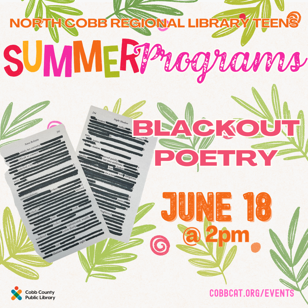 Teen Summer Programs: Blackout Poetry | Cobb County Georgia