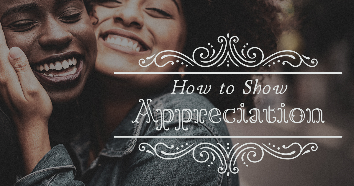 How to Show Appreciation
