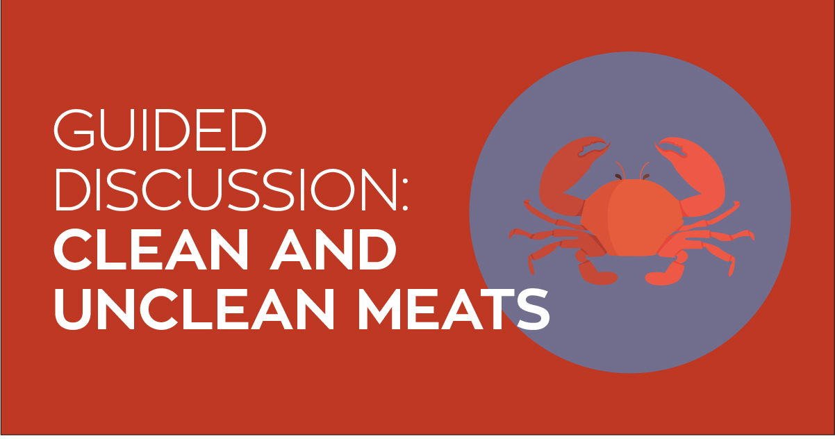 Guided Discussion: Clean And Unclean Meats - Life, Hope & Truth