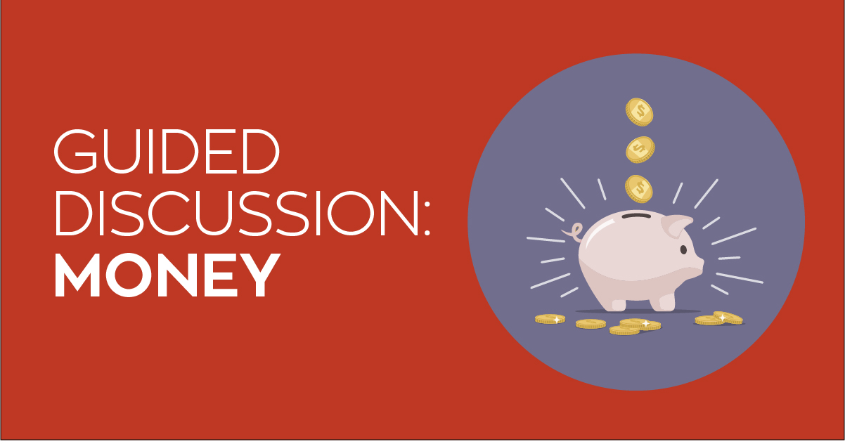 Guided Discussion: Money - Life, Hope & Truth