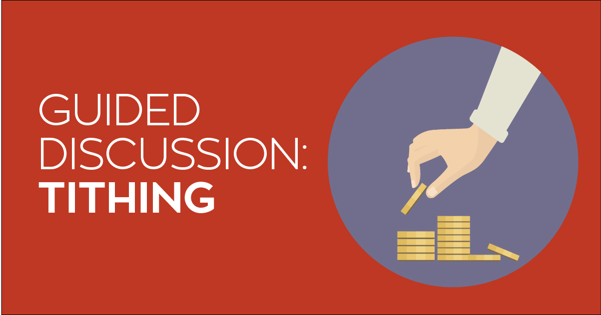 Guided Discussion: Tithing - Life, Hope & Truth