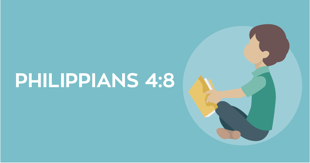 Philippians 4:8 - Life, Hope & Truth