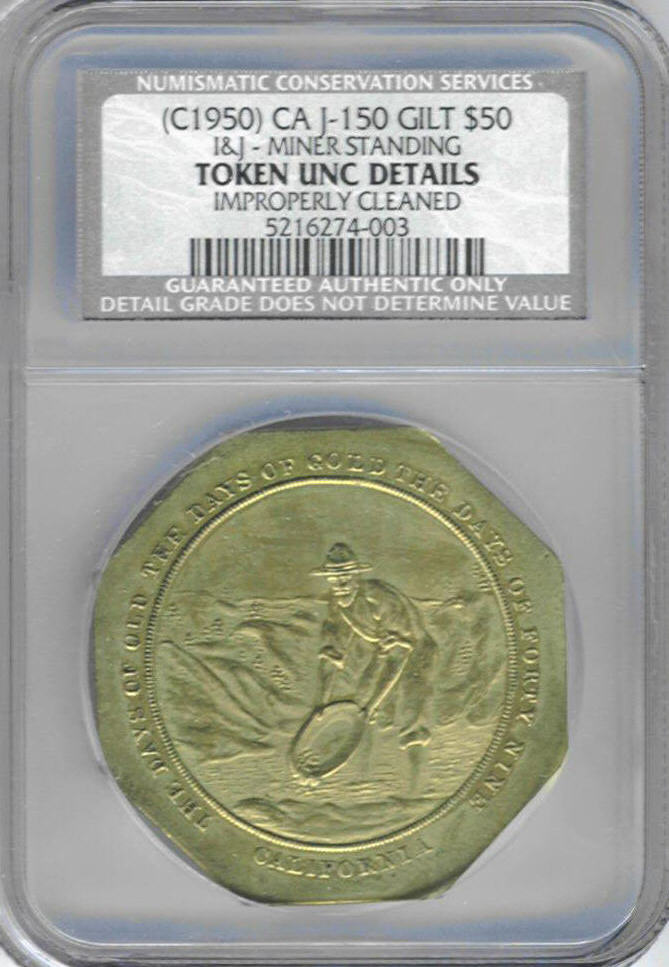 J150 Miner Standing Coin Details - SO-CALLED SLUGS