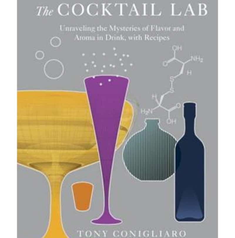 The Cocktail Lab: Unraveling the Mysteries of Flavor and Aroma in Drink ...