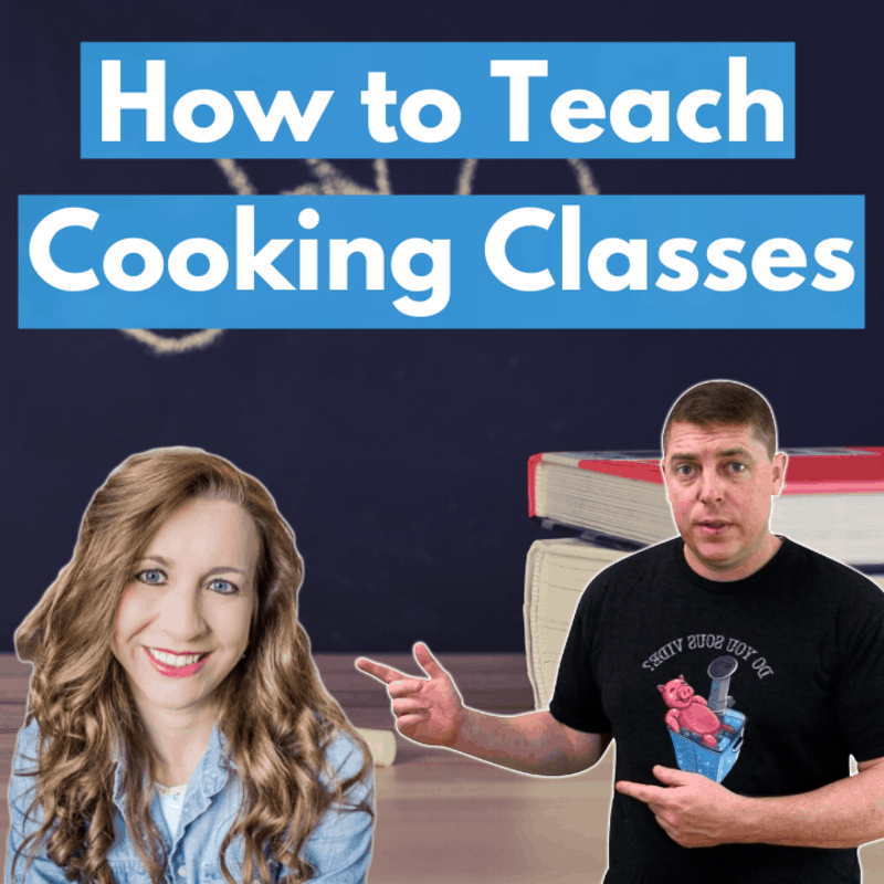 How to Teach Cooking Classes of Your Own with Lauren McElwain