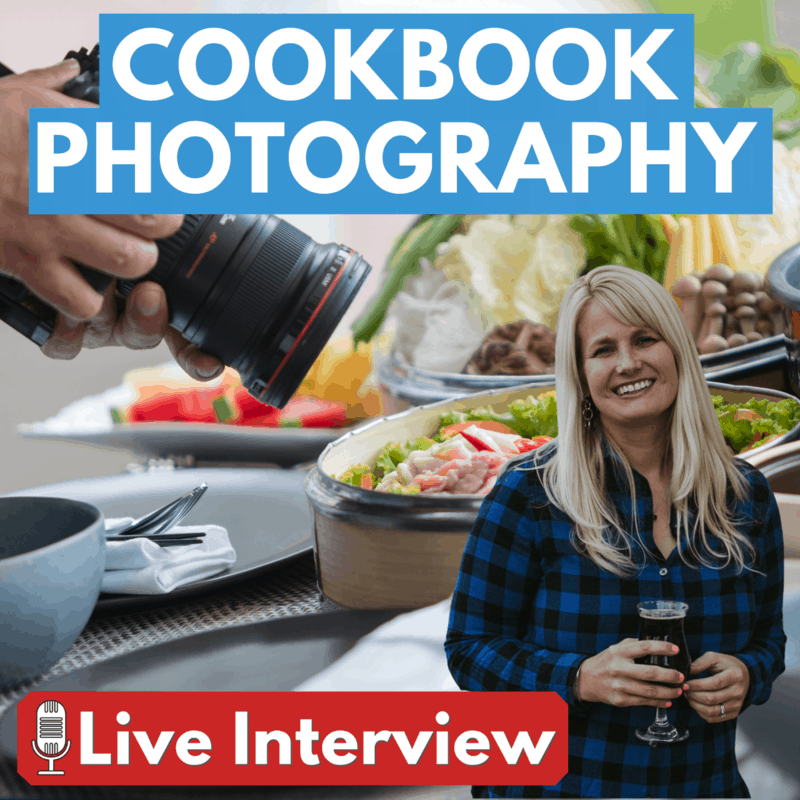 Successfully Photographing Your Own Cookbook with Lori Rice