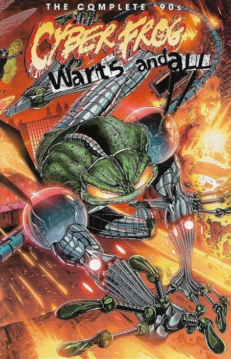 The Complete 90's CyberFrog: Warts and All Omnibus HC Reviews