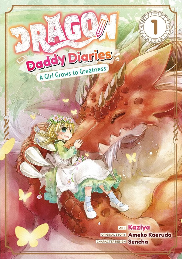 Dragon Daddy Diaries: A Girl Grows to Greatness #Vol. 1 DE Reviews