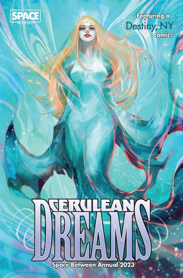 Cerulean Dreams: Space Between Annual 2023 #1 Reviews