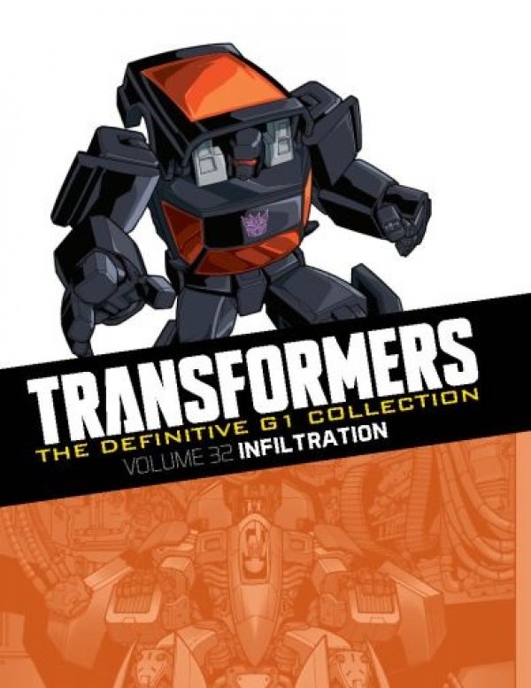 Transformers: The Definitive G1 Collection Vol. 32 - Infiltration HC Reviews