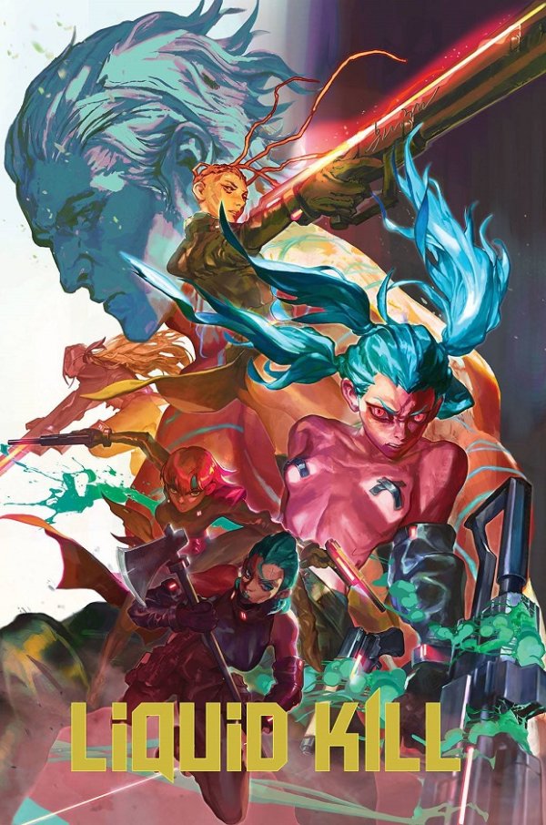 Liquid Kill #3 Preview