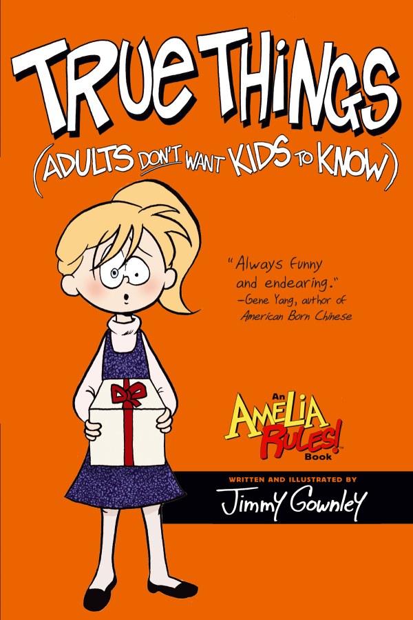 Amelia Rules! Vol. 6: True Things (Adults Don't Want Kids to Know) TP Reviews
