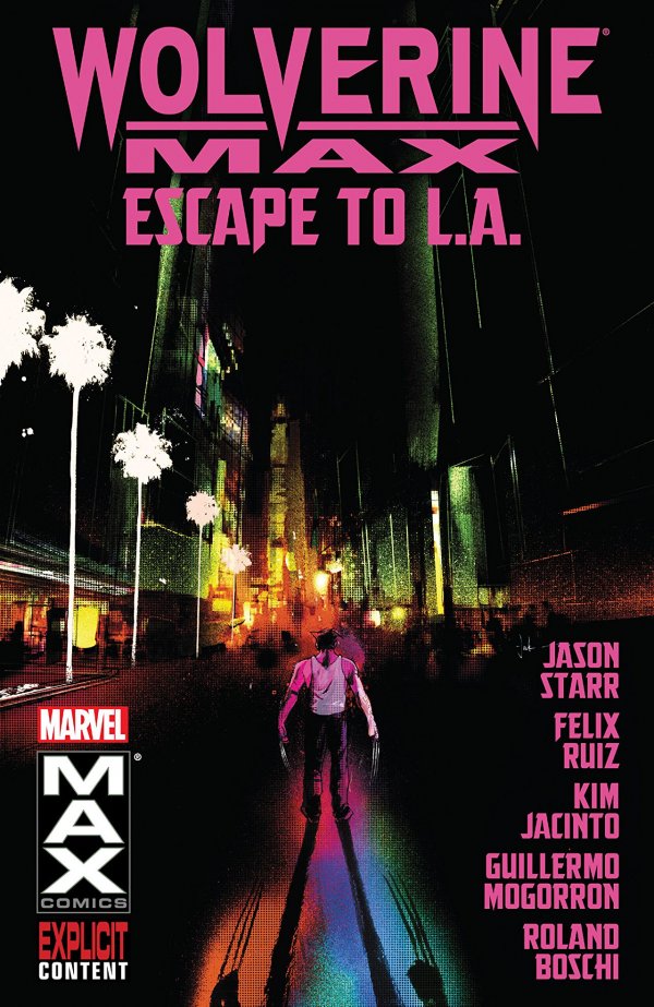 Wolverine Max Vol. 2: Escape to L.A. TP Reviews