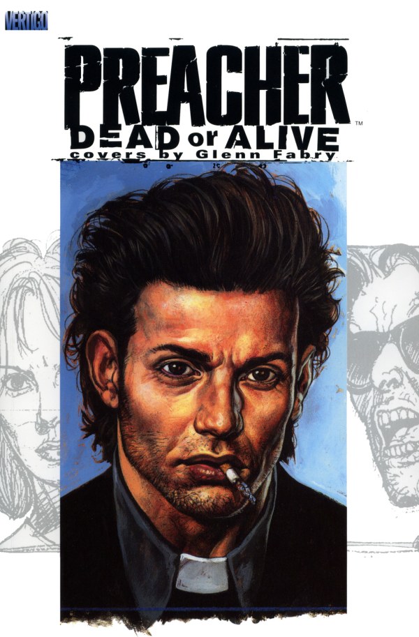 Preacher Dead or Alive: Covers By Glenn Fabry Reviews