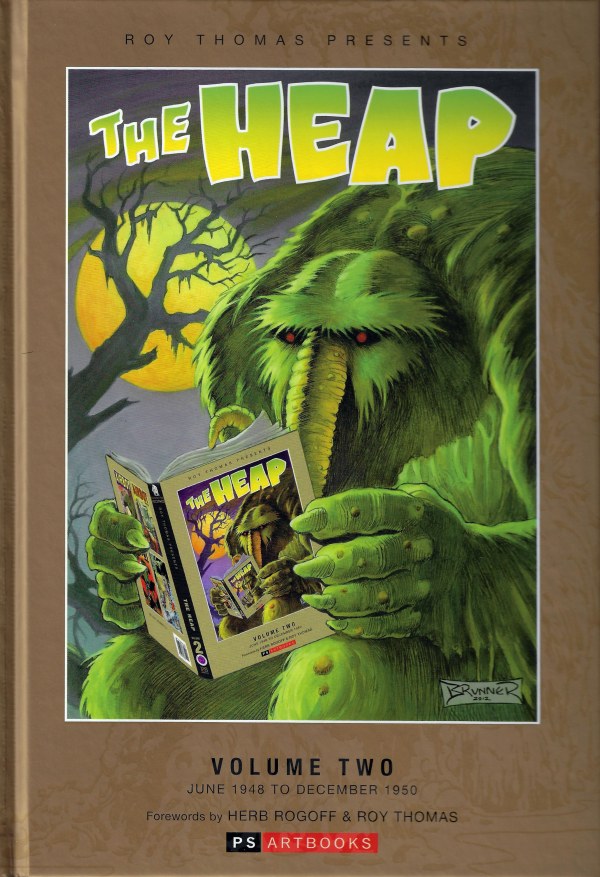 Roy Thomas Presents - The Heap Vol. 2 HC Reviews