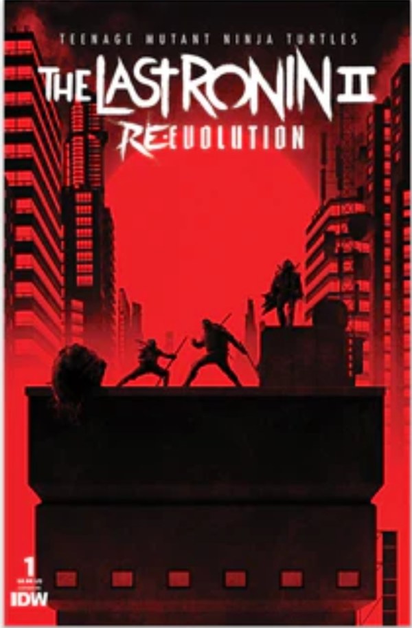 Teenage Mutant Ninja Turtles: The Last Ronin II - Re-Evolution #1 Reviews