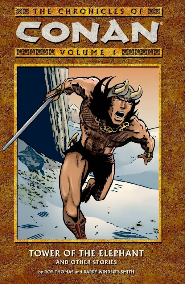 The Chronicles of Conan Vol. 1: Tower of the Elephant and Other Stories ...