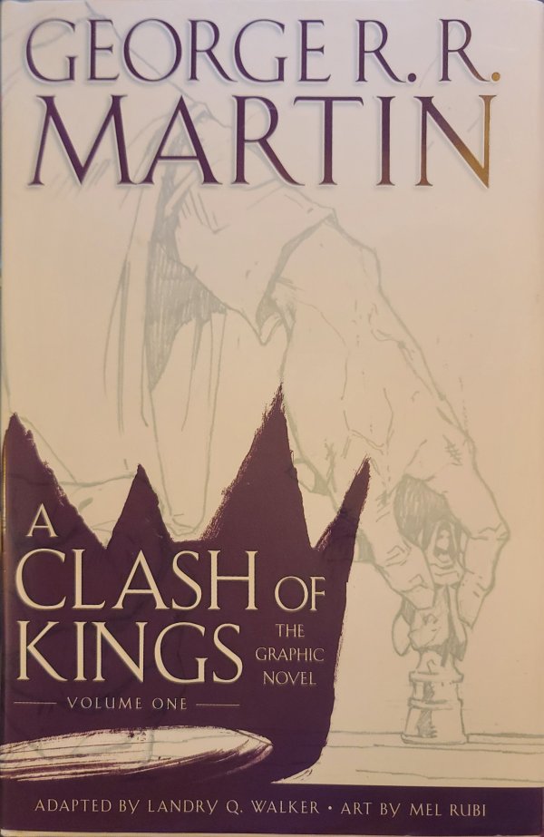 A Game of Thrones: Clash of Kings A Clash of Kings Vol. One HC Reviews