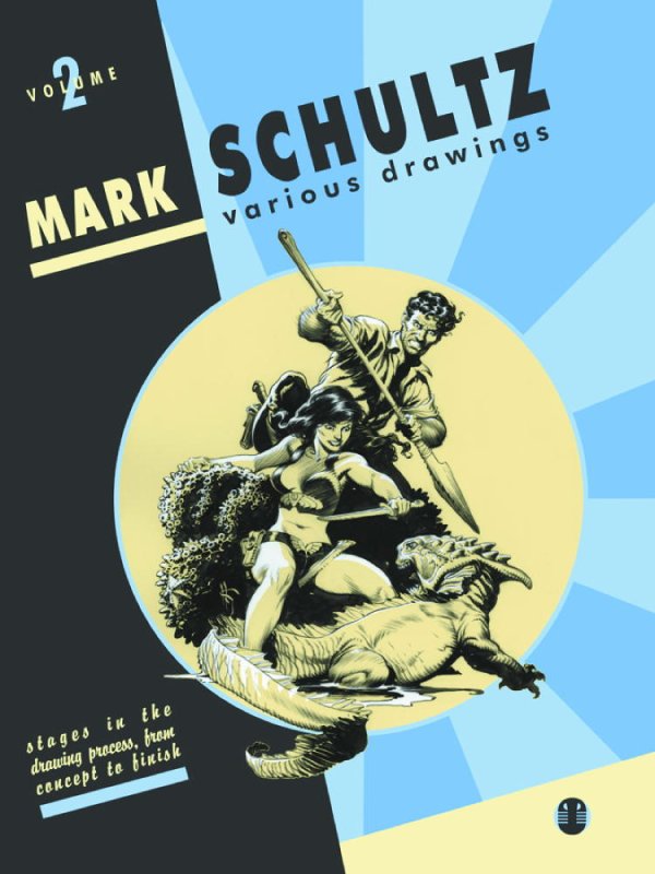 Mark Schultz: Various Drawings Vol. 2 HC Reviews