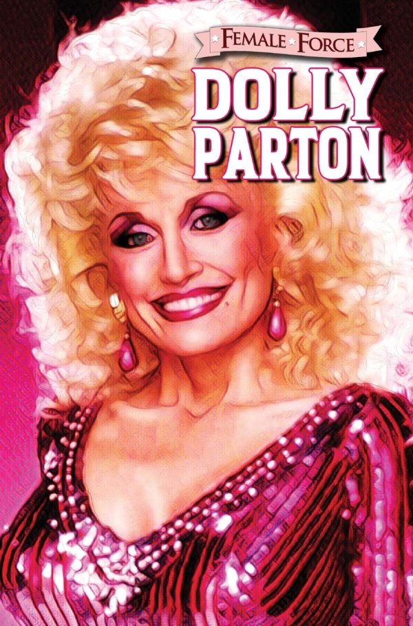 Female Force: Dolly Parton Vol. 1 HC Reviews