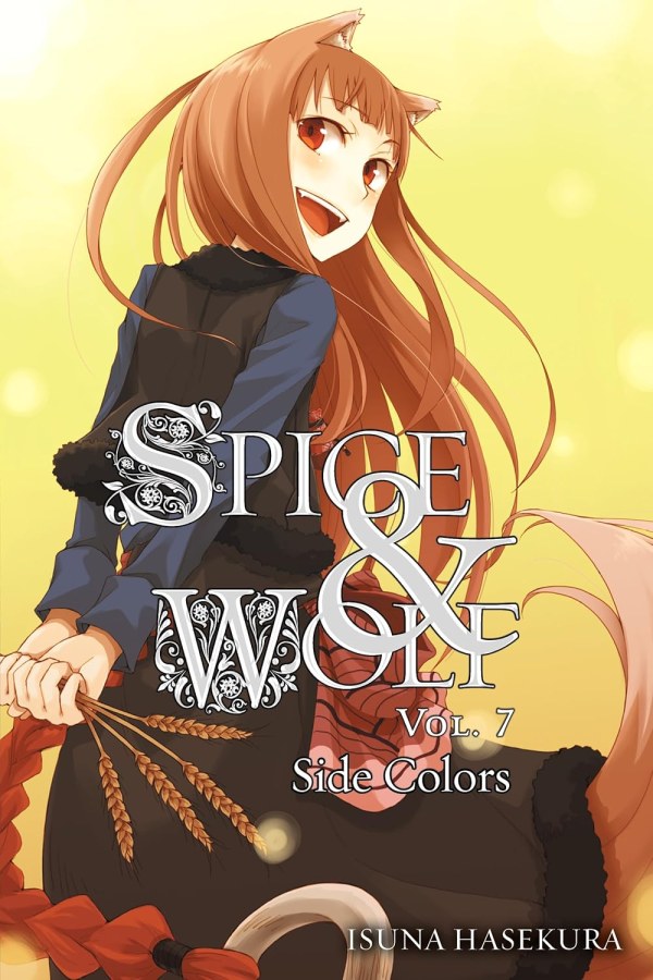 Spice and Wolf (Light Novel) Vol. 7: Side Colors TP Reviews