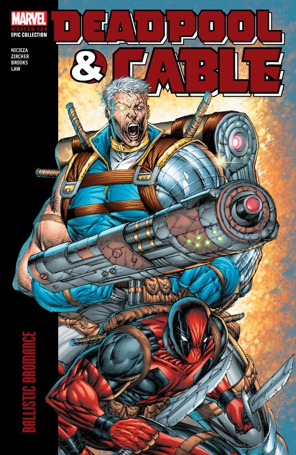 Deadpool & Cable Modern Era Epic Collection: Ballistic Bromance TP Reviews