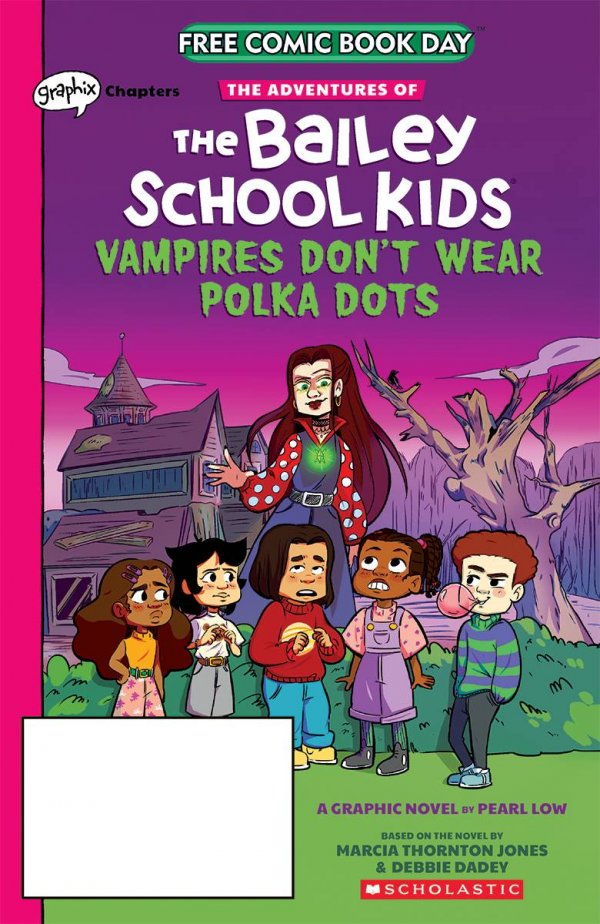 Free Comic Book Day 2021: The Bailey School Kids - Vampires Don't Wear ...