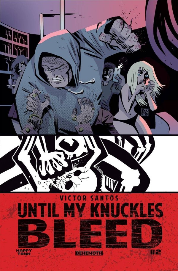 Until My Knuckles Bleed #2 Reviews