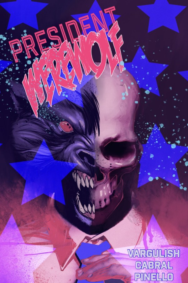 President Werewolf #2 Reviews