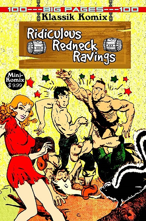 Klassik Komix: Ridiculous Redneck Ravings TP Reviews
