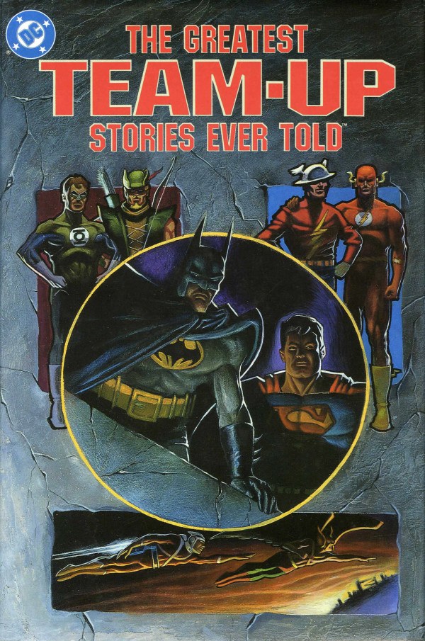 The Greatest Team Up Stories Ever Told HC Reviews The Greatest Team Up Stories Ever Told HC Reviews
