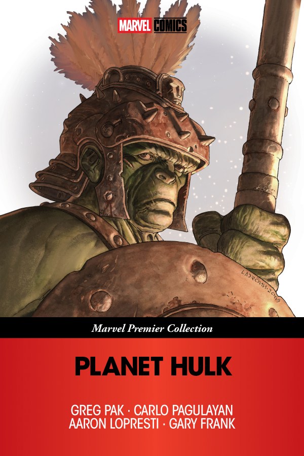 Planet Hulk – Marvel Premier Collection TP Preview