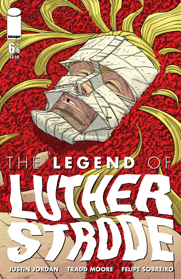 The Legend of Luther Strode #6 Reviews