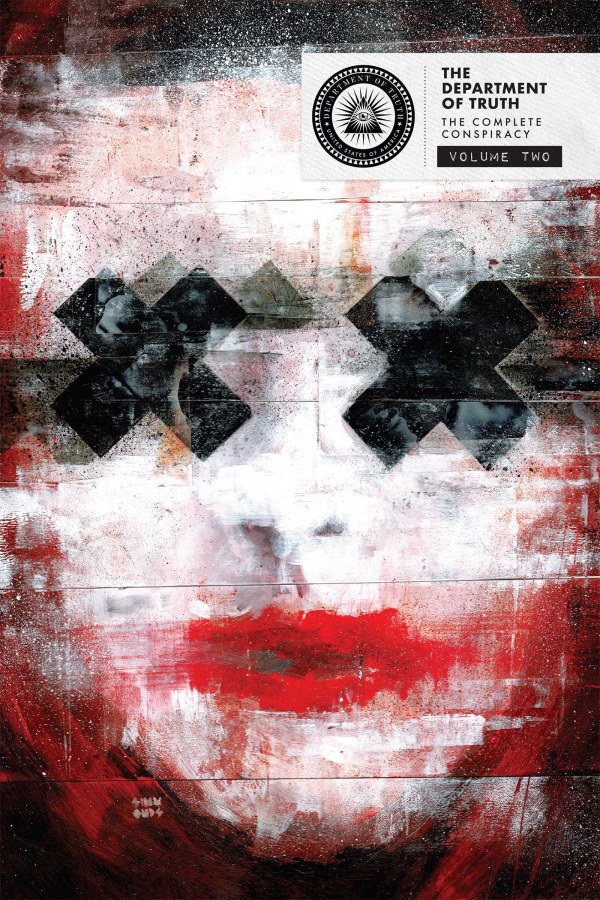 The Department of Truth: The Complete Conspiracy Deluxe Vol. 2 HC Preview