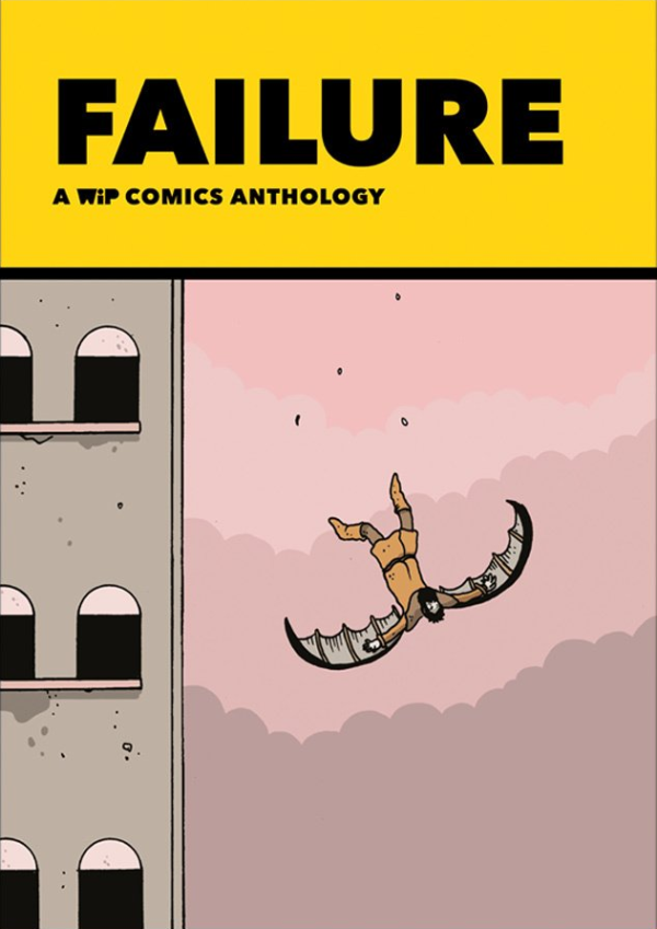 Failure: A WIP Comics Anthology TP Reviews