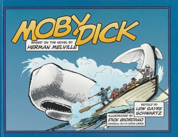 Moby Dick Based On The Novel By Herman Melville HC Reviews
