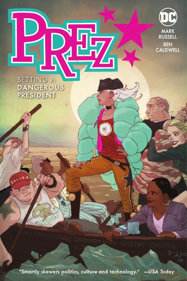 Prez: Setting a Dangerous President TP Preview