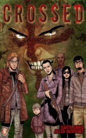 Crossed Vol. 1 HC Reviews
