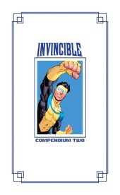 Invincible Compendium Two HC Reviews