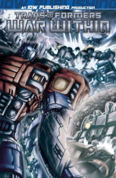 The Transformers: War Within from IDW Publishing